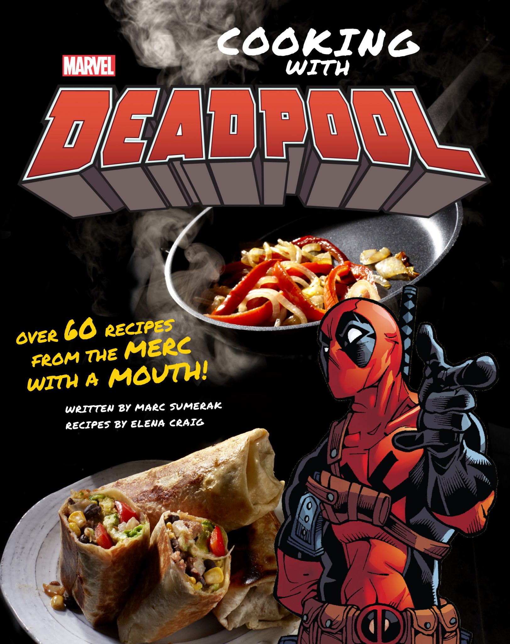 Time to Make the #@$% Chimichangas: COOKING WITH DEADPOOL in 2021 ...